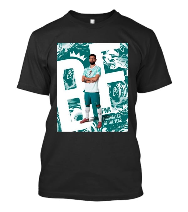 FWA Footballer Of The Year Portuguese Bruno Fernandes T-Shirt