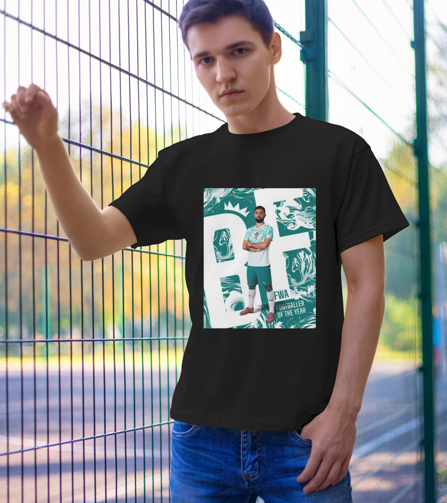 FWA Footballer Of The Year Portuguese Bruno Fernandes T-Shirt