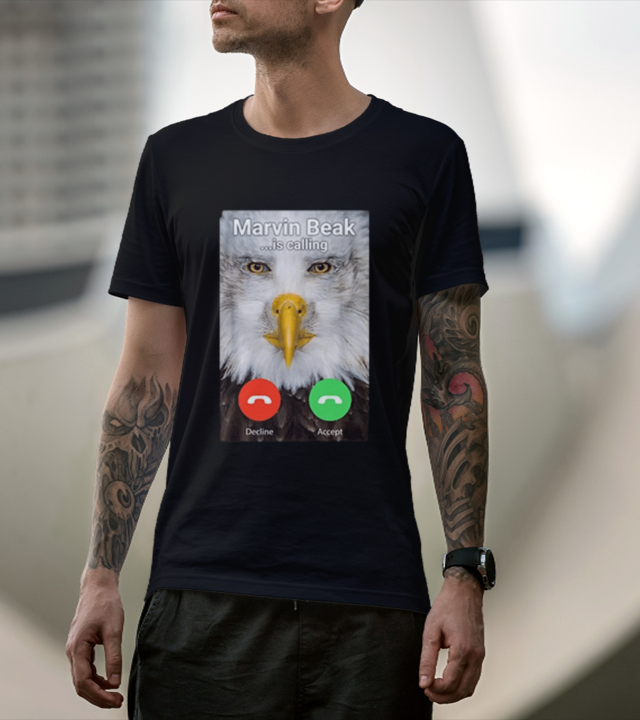 Marvin Beak Is Calling Decline Accept Eagle Face Image T-Shirt