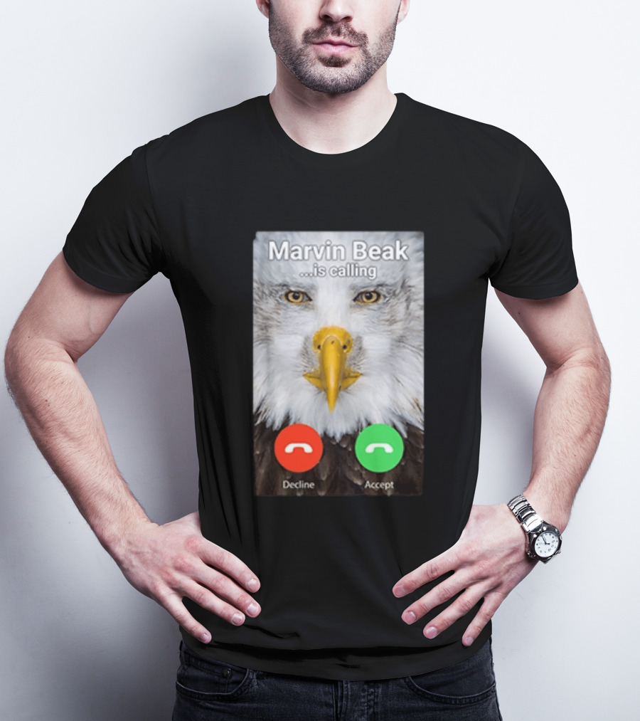 Marvin Beak Is Calling Decline Accept Eagle Face Image T-Shirt