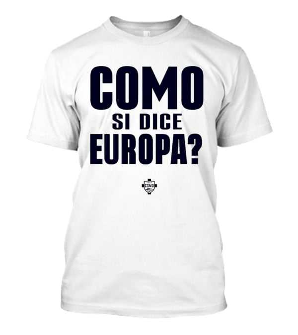 Como Si Dice Europa? T-Shirt