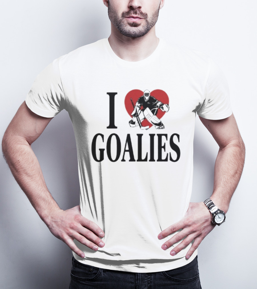 I Love Goalies Dan Vladar Hockey Goalie Fan T-Shirt