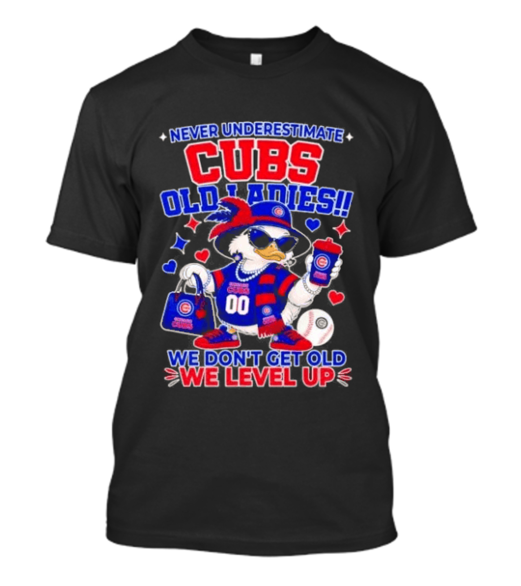 Never Underestimate Cubs Old Ladies We Don't Get Old We Level Up T-Shirt