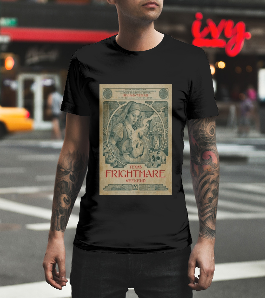 2026 Texas Frightmare Weekend Tour Irving Texas May 22 24 Arrow Video Horror Convention T-Shirt