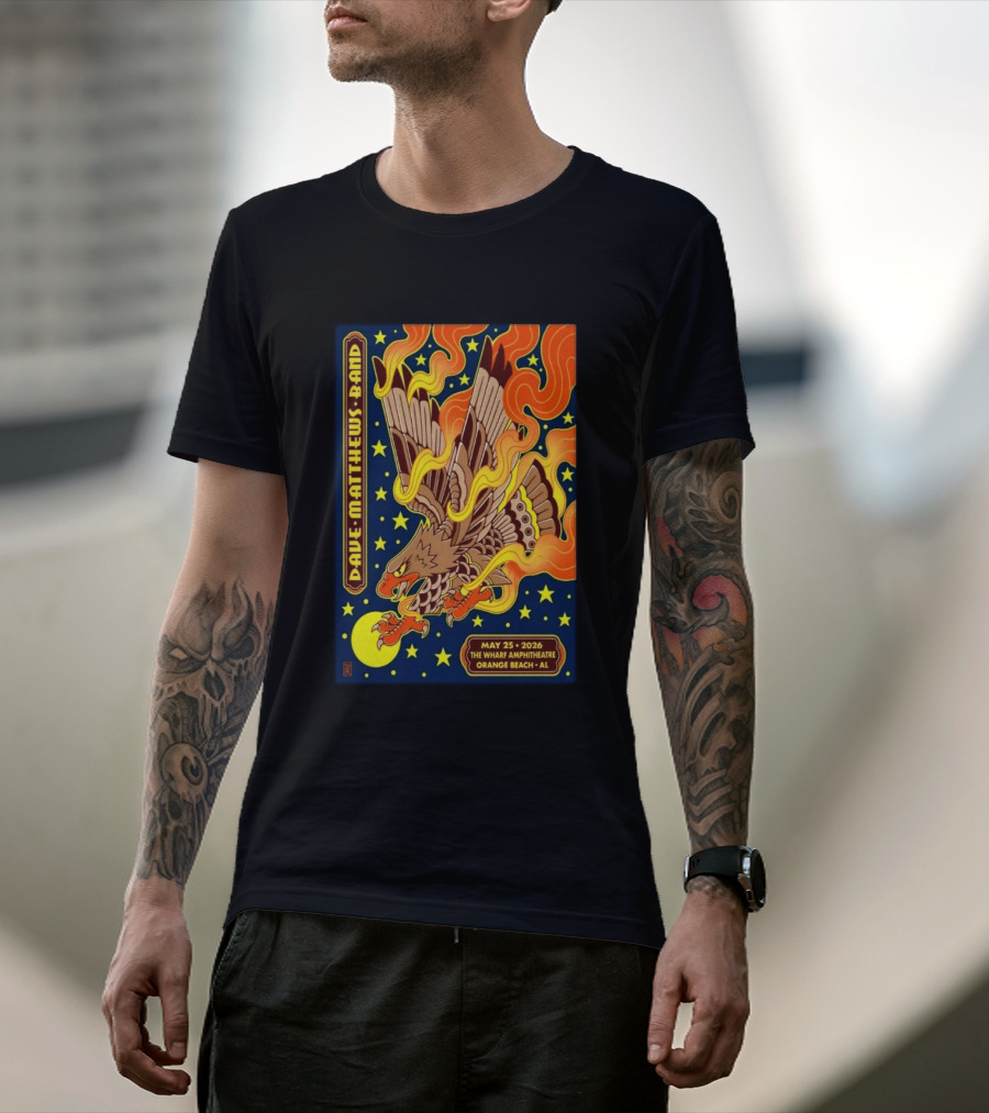 Dave Matthews Band May 25 2026 The Wharf Amphitheatre Orange Beach AL Eagle Stars Flames T-Shirt
