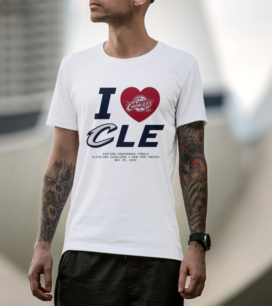 I Love CLE Eastern Conference Finals Cleveland Cavaliers Vs New York Knicks May 25 2026 T-Shirt