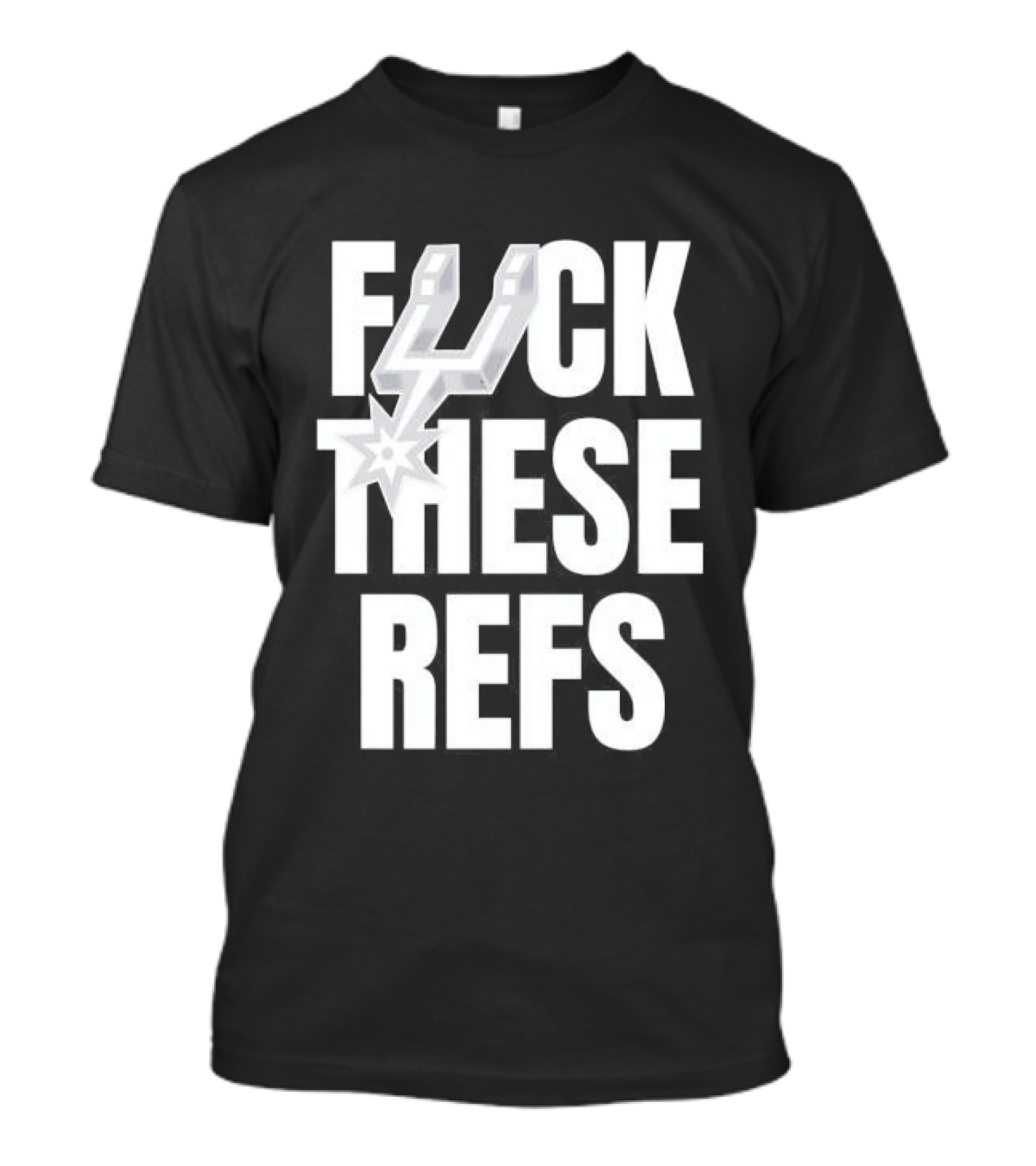San Antonio Spurs F Word These Refs T-Shirt
