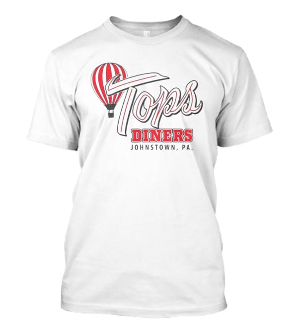 Tops Diners Hot Air Balloon Johnstown PA T-Shirt