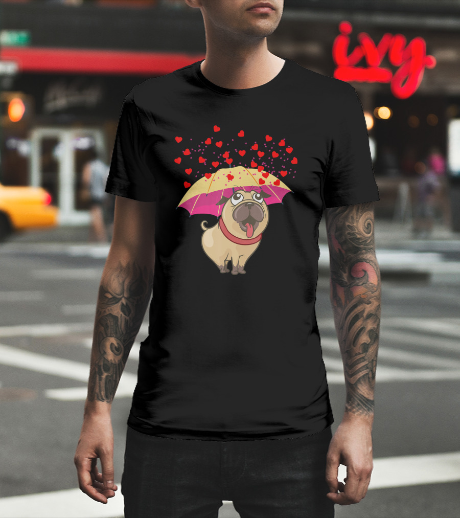 Cute Pug Dog Under Heart Umbrella Valentines Day Pug Lover T-Shirt