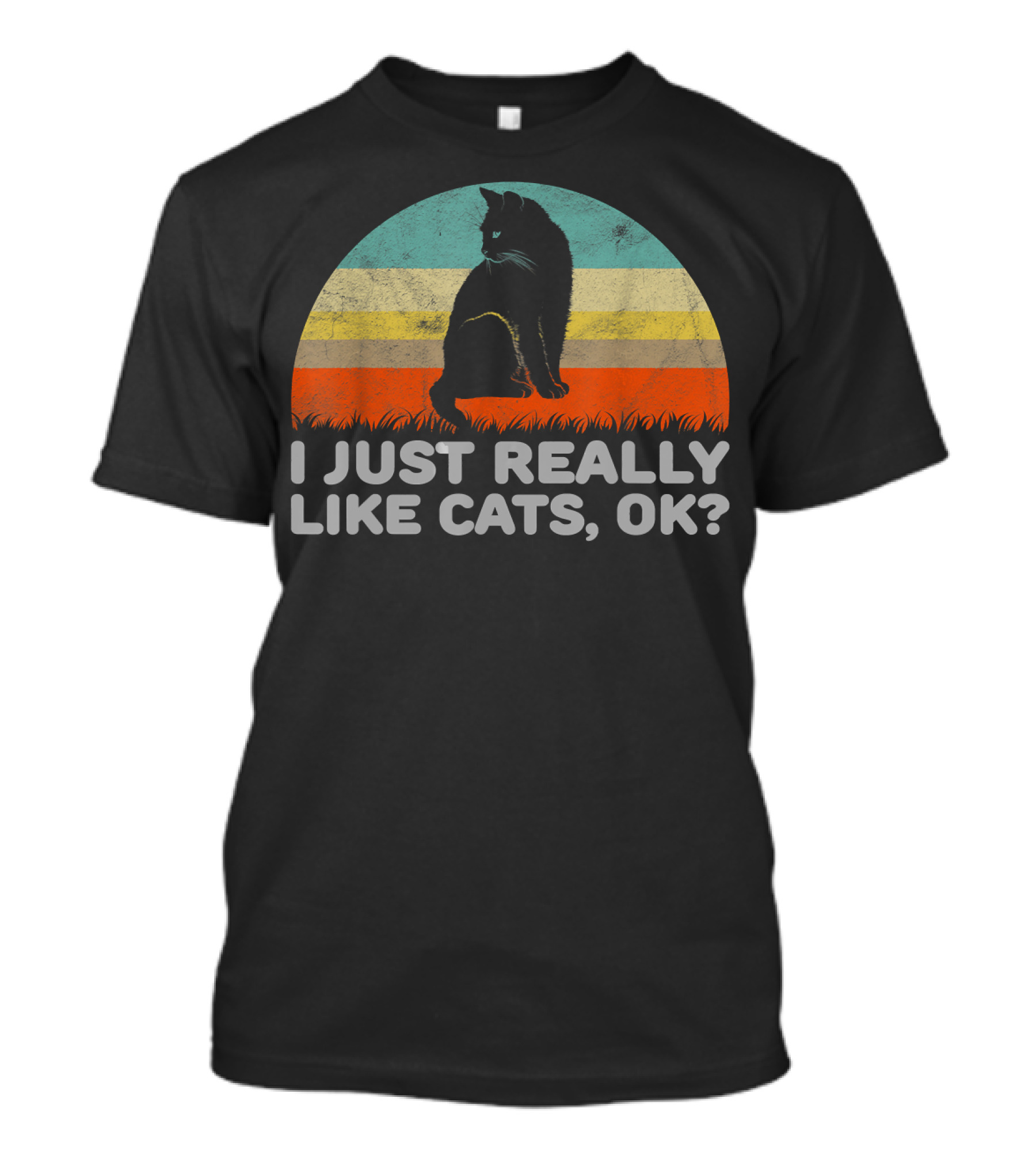 I Just Really Like Cats OK Retro T-Shirt