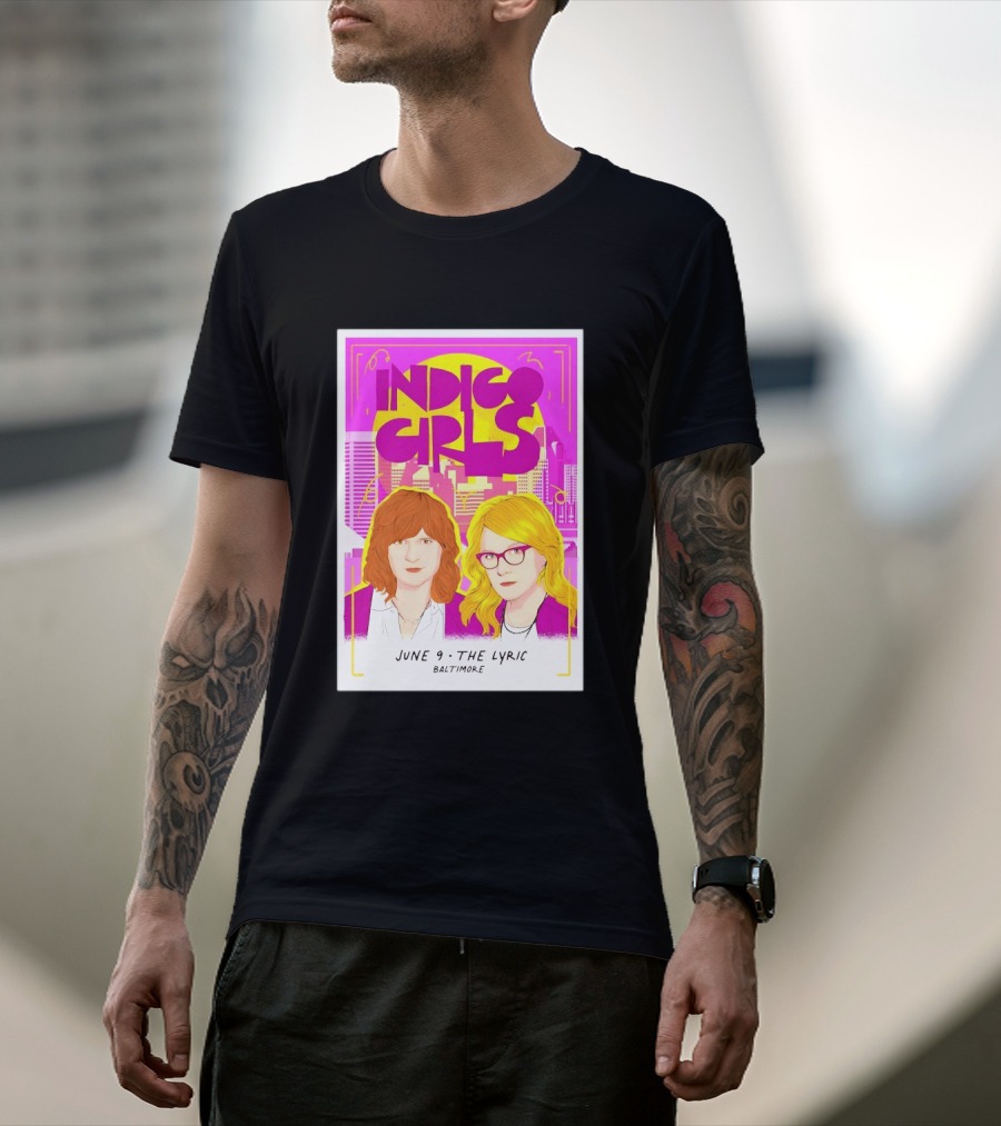Indigo Girls June 9 The Lyric Baltimore Concert T-Shirt
