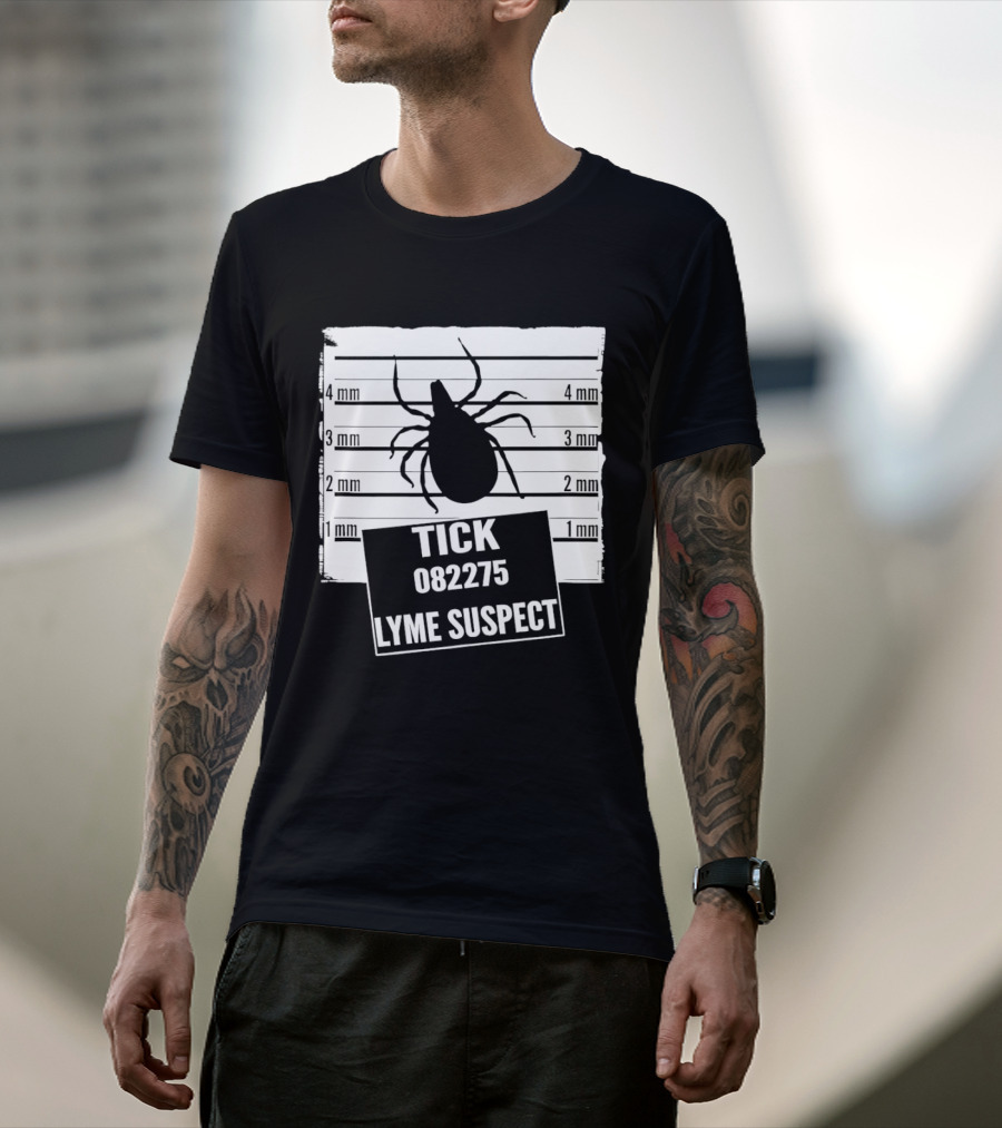 Tick 082275 Lyme Suspect Shot Insect T-Shirt