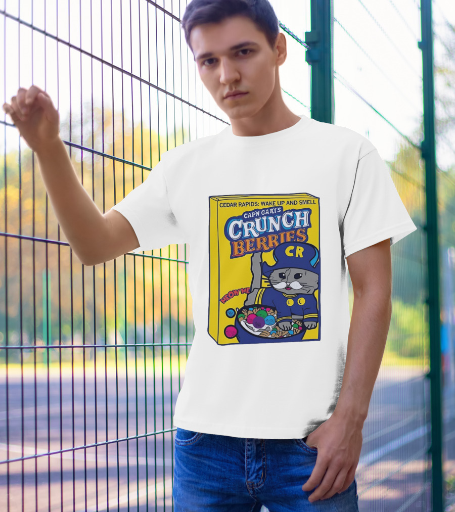 Cedar Rapids Wake Up And Smell Capn Garys Crunch Berries Meow Me Cat T-Shirt