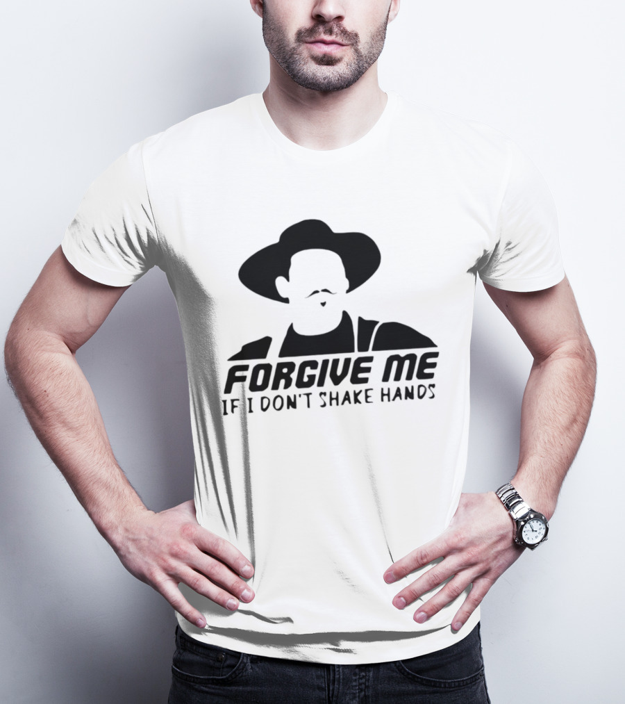 Forgive Me If I Don't Shake Hands Cowboy Hat Mustache T-Shirt