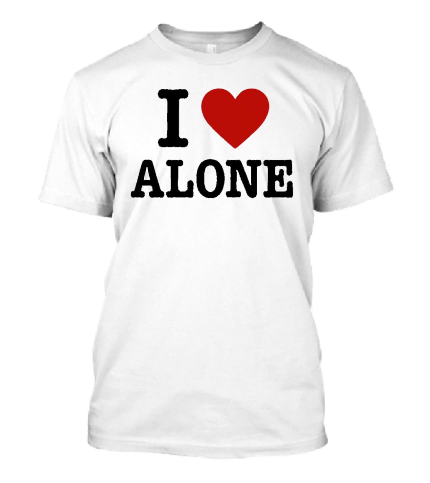 I Love Heart Alone T-Shirt