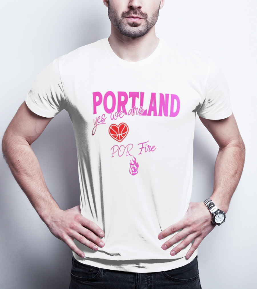 Portland Yes We Are POR Fire Heart T-Shirt