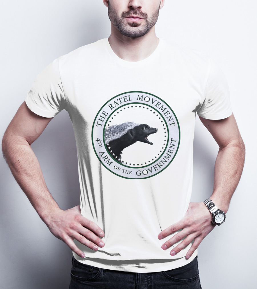 The Ratel Movement 4th Arm Of The Government Honey Badger Seal T-Shirt