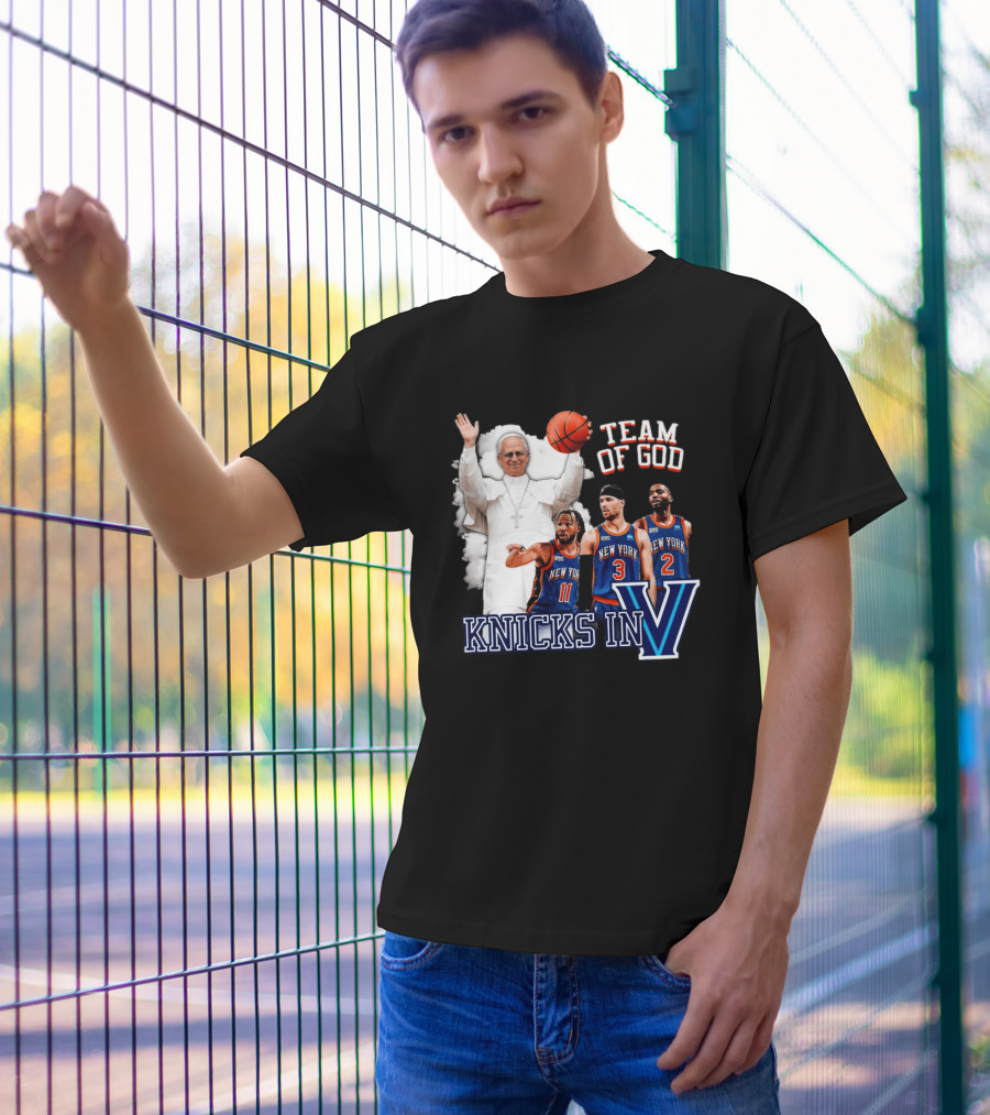 Team Of God Pope Leo XIV Knicks In Five Basketball Fun T-Shirt