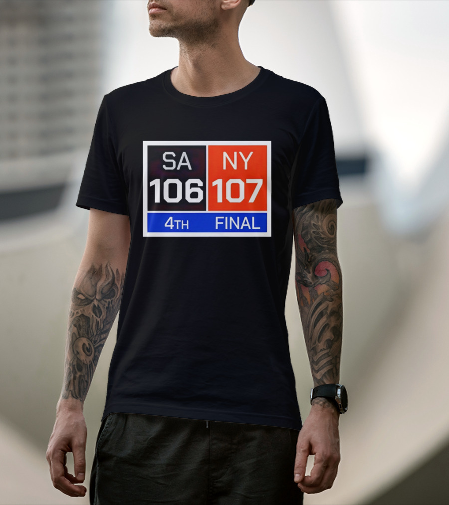 San Antonio Spurs 106 107 New York Knicks NBA 4th Final Scoreboard T-Shirt