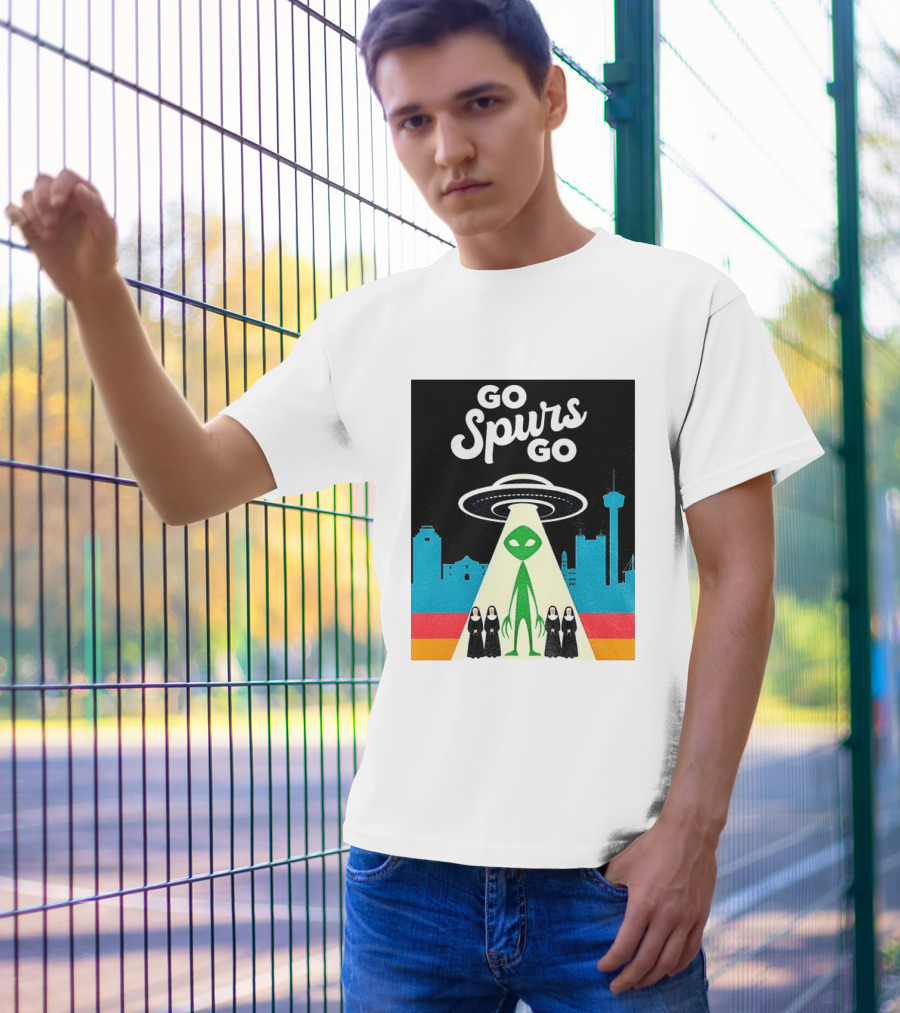 Go Spurs Go Alien Nuns UFO San Antonio Basketball Puro Pinche Spurs T-Shirt