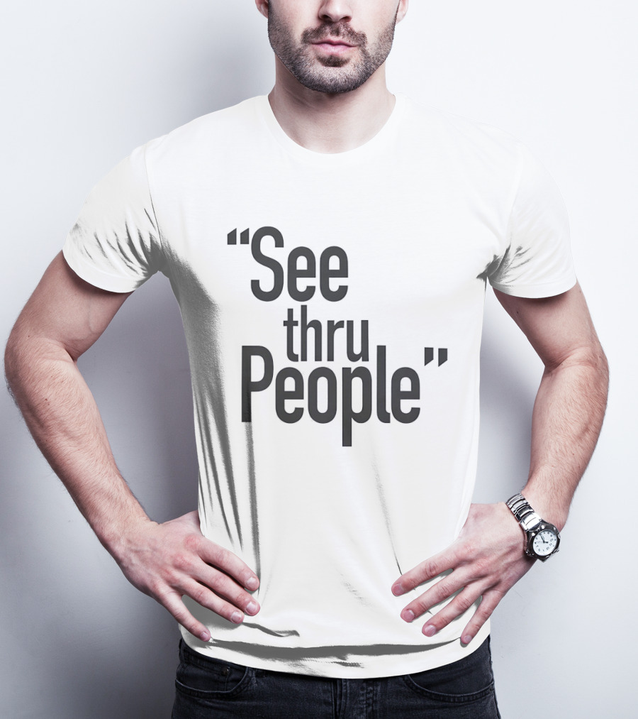 See Thru People Large Sans Serif Minimalist T-Shirt