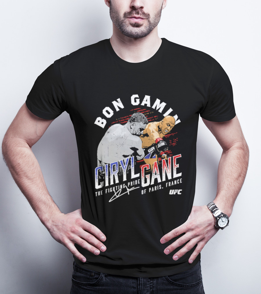 Bon Gamin Ciryl Gane The Fighting Pride Of Paris France UFC T-Shirt