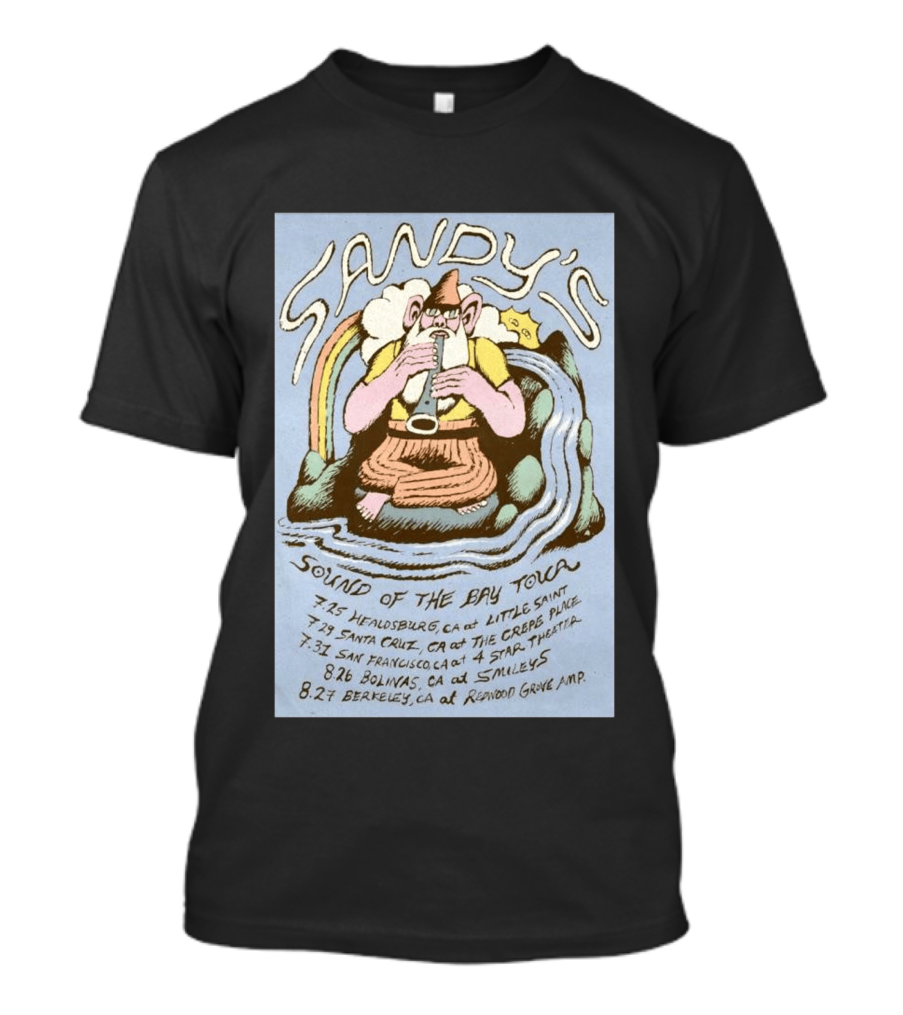 Sandy's Sound Of The Bay Tour 2026 Healdsburg Santa Cruz San Francisco Bolinas Berkeley T-Shirt