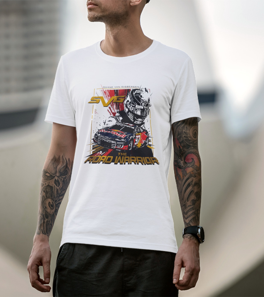 Shane Van Gisbergen SVG The Road Warrior Nascar Trackhouse Racing T-Shirt