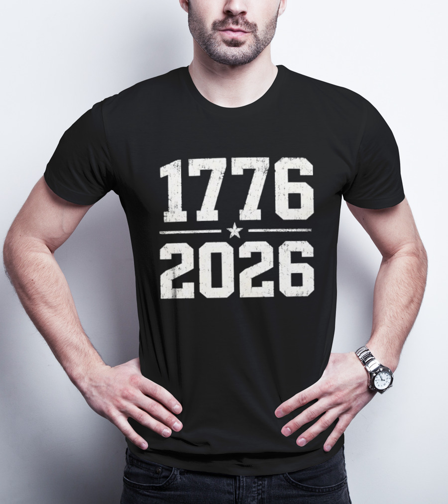 1776 2026 250 Years Anniversary Fourth Of July Celebration T-Shirt