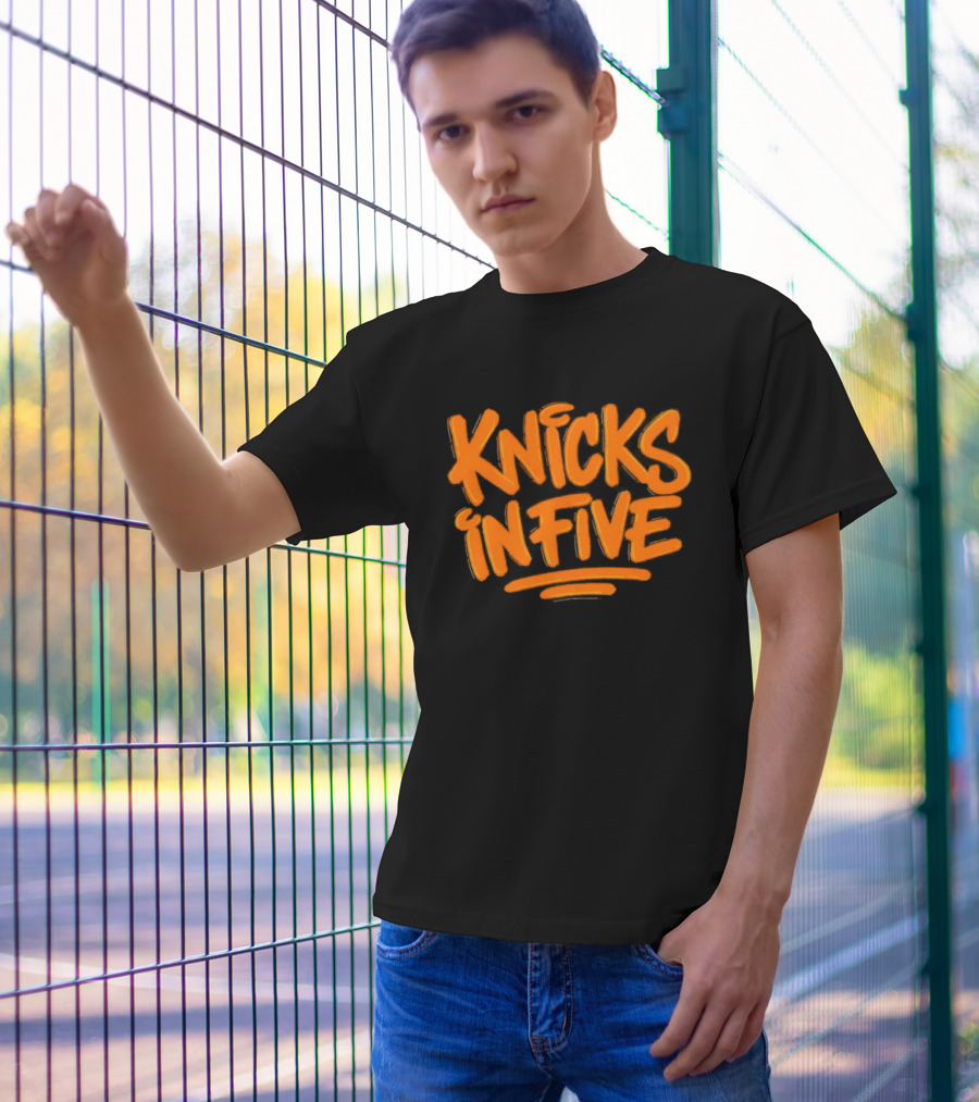 Knicks In Five New York Basketball Team Fan T-Shirt