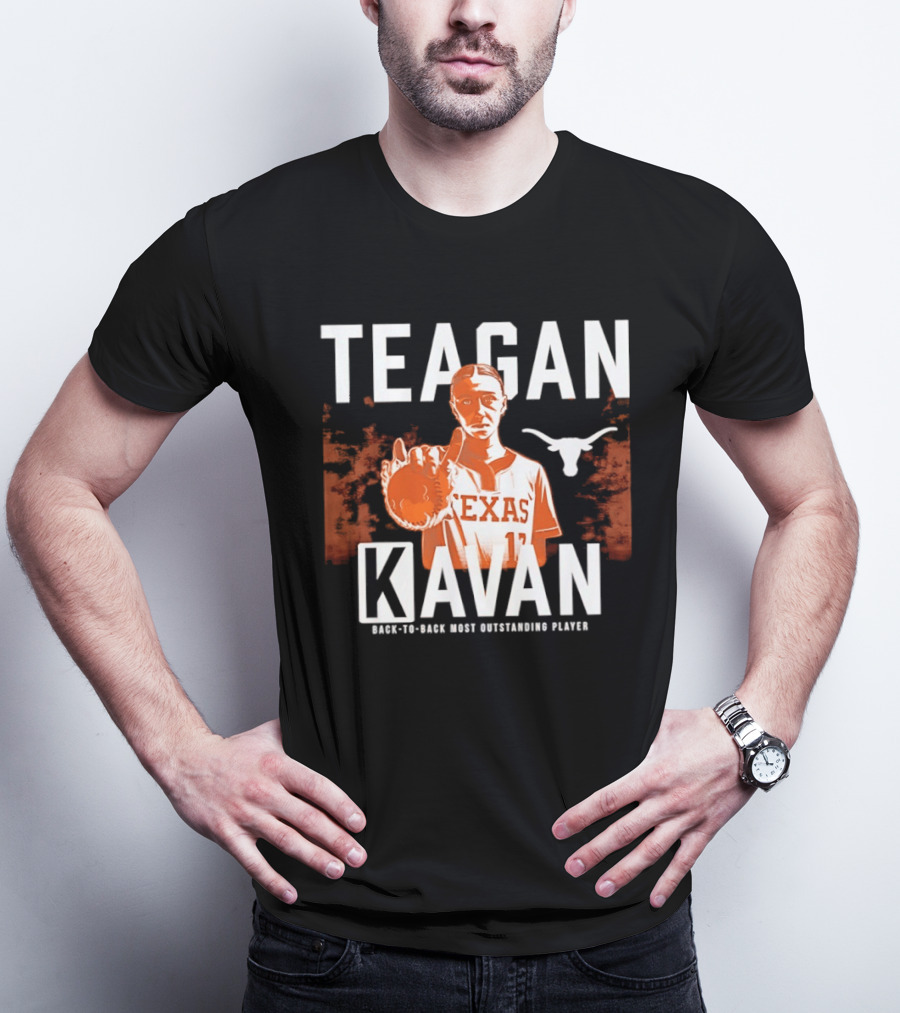 Texas Softball Teagan Kavan Back To Back Most Outstanding Player T-Shirt