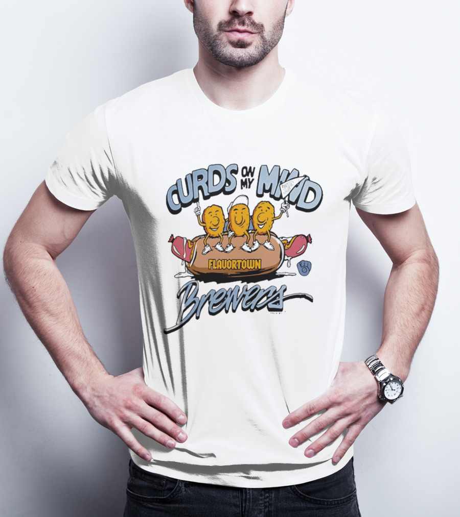 Curds On My Mind Flavortown Brewers T-Shirt