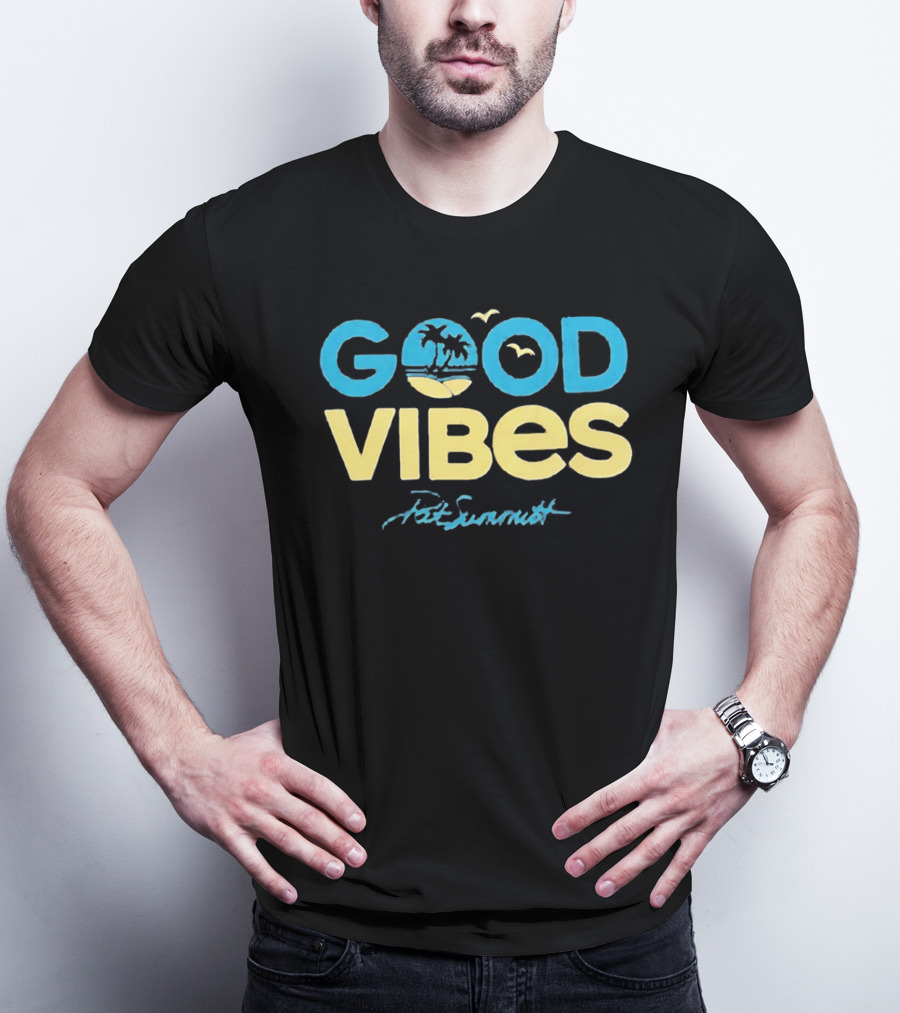 Good Vibes Pat Summitt Mindset Tennessee Volunteers T-Shirt