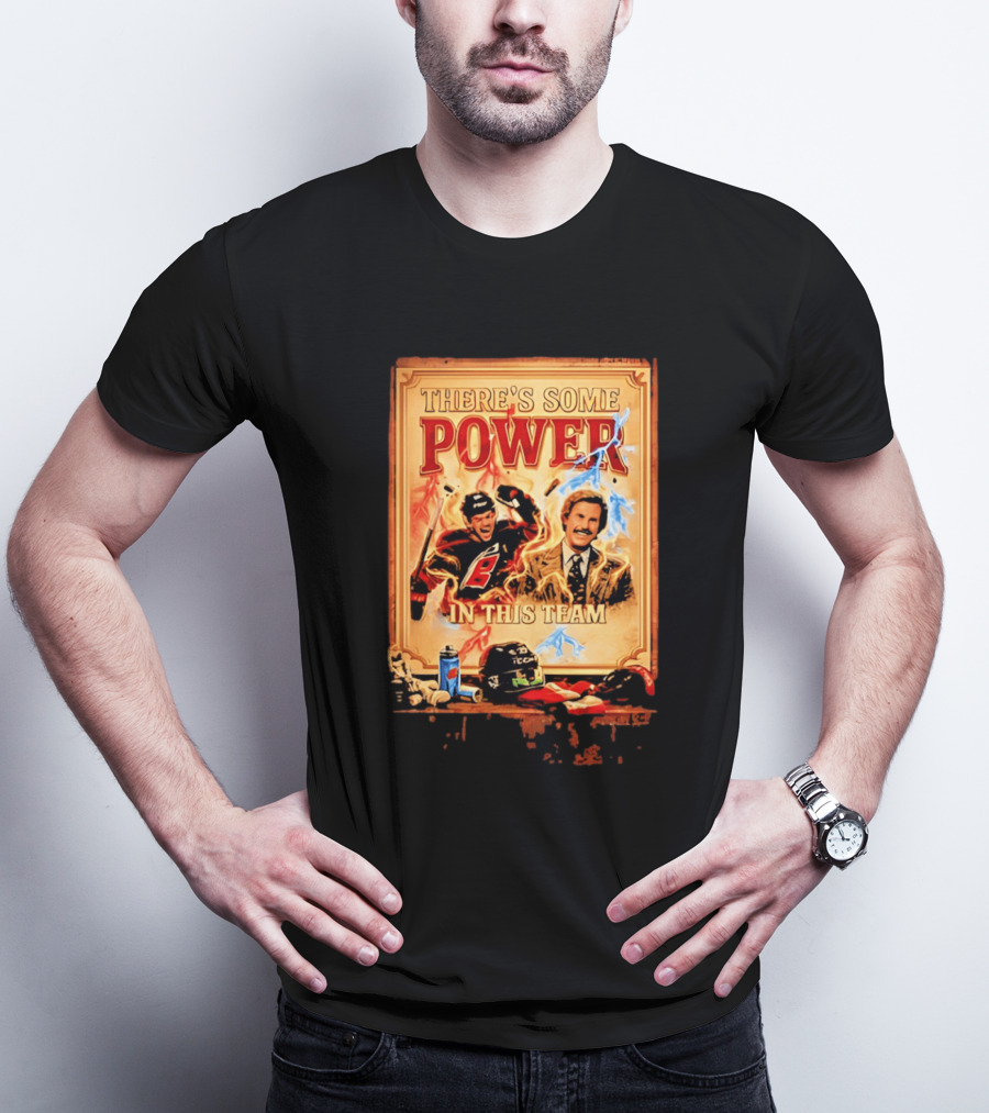 There's Some Power In This Team Carolina Hurricanes Logan Stankoven T-Shirt