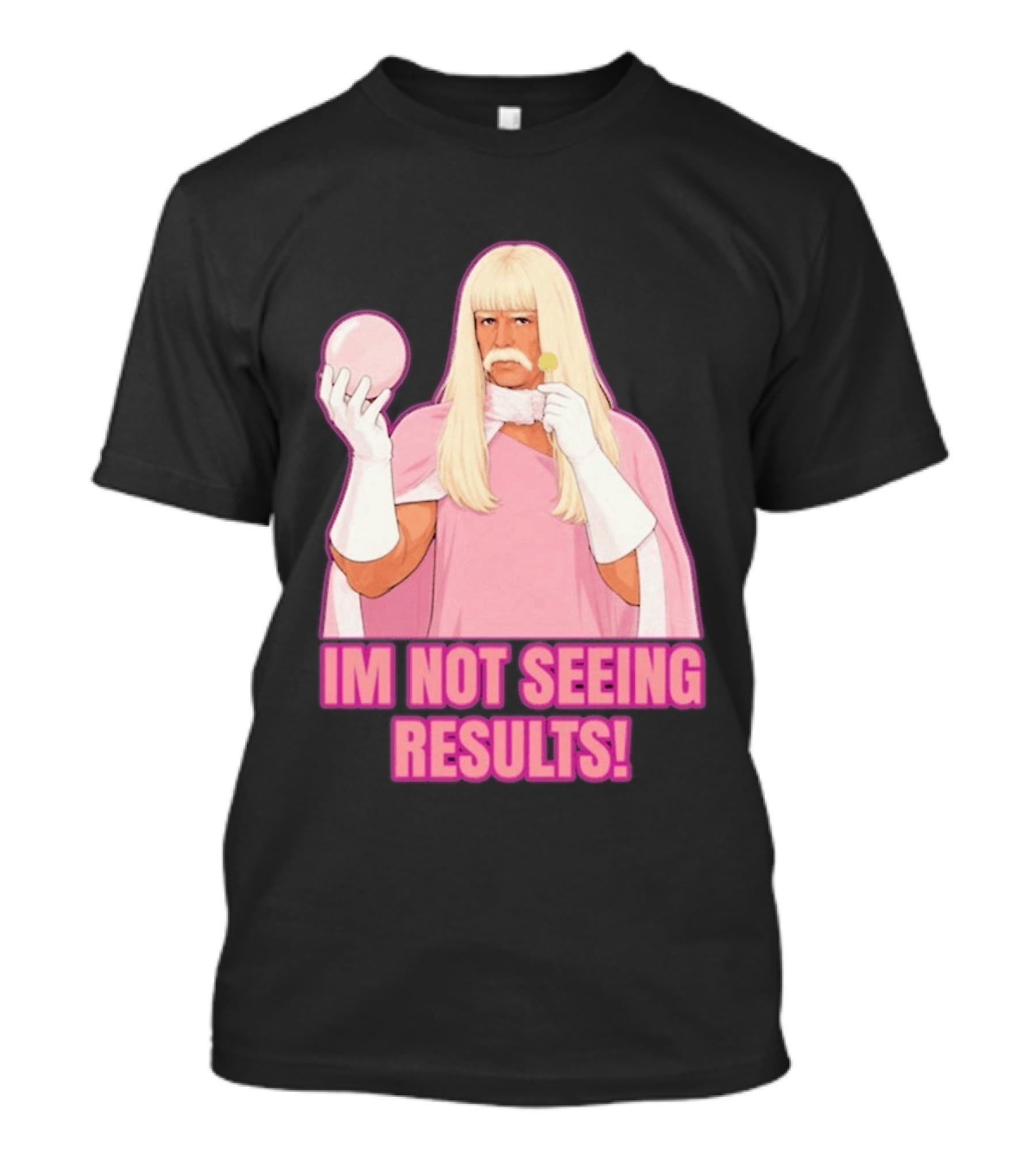 I'm Not Seeing Results Gentlemen Broncos Comedy Movie T-Shirt