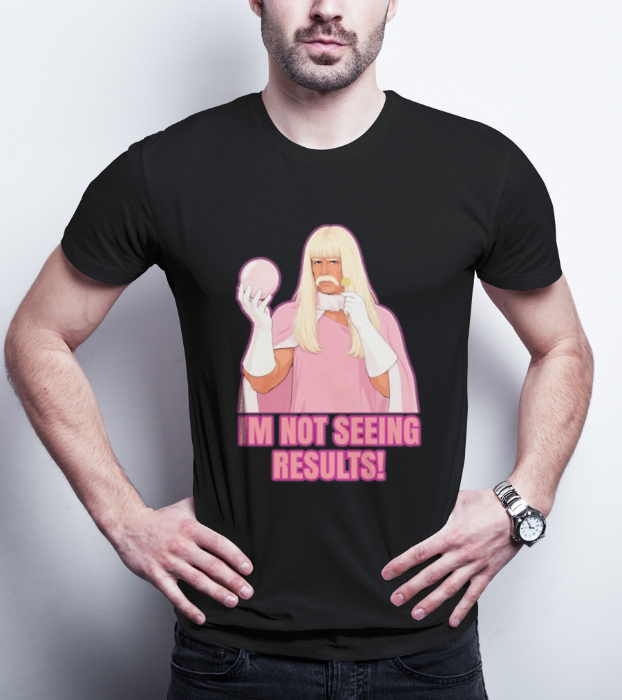 I'm Not Seeing Results Gentlemen Broncos Comedy Movie T-Shirt
