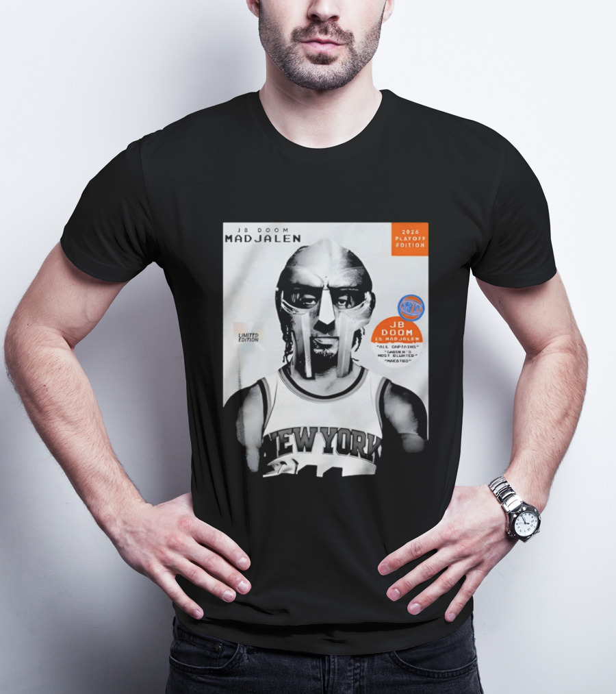 JB Doom Mad Jalen New York Knicks 2026 Playoff Edition Limited Edition T-Shirt