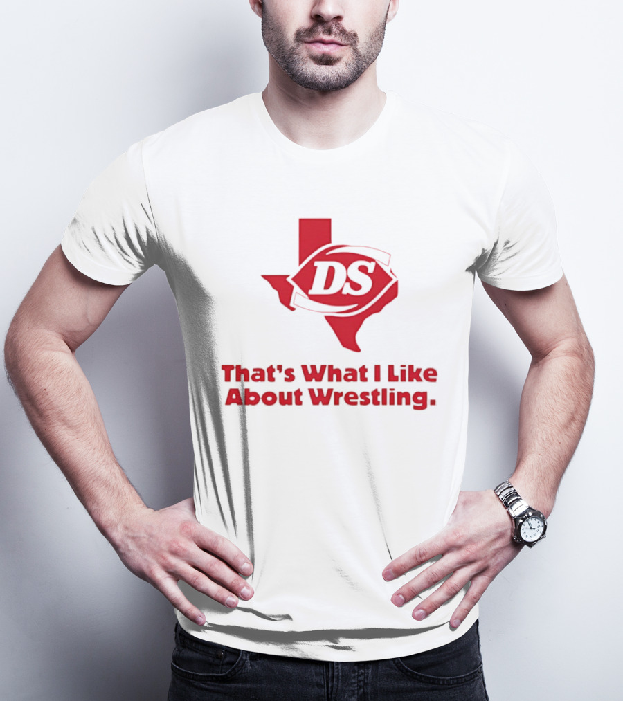 Danny Saint DS Texas That's What I Like About Wrestling T-Shirt