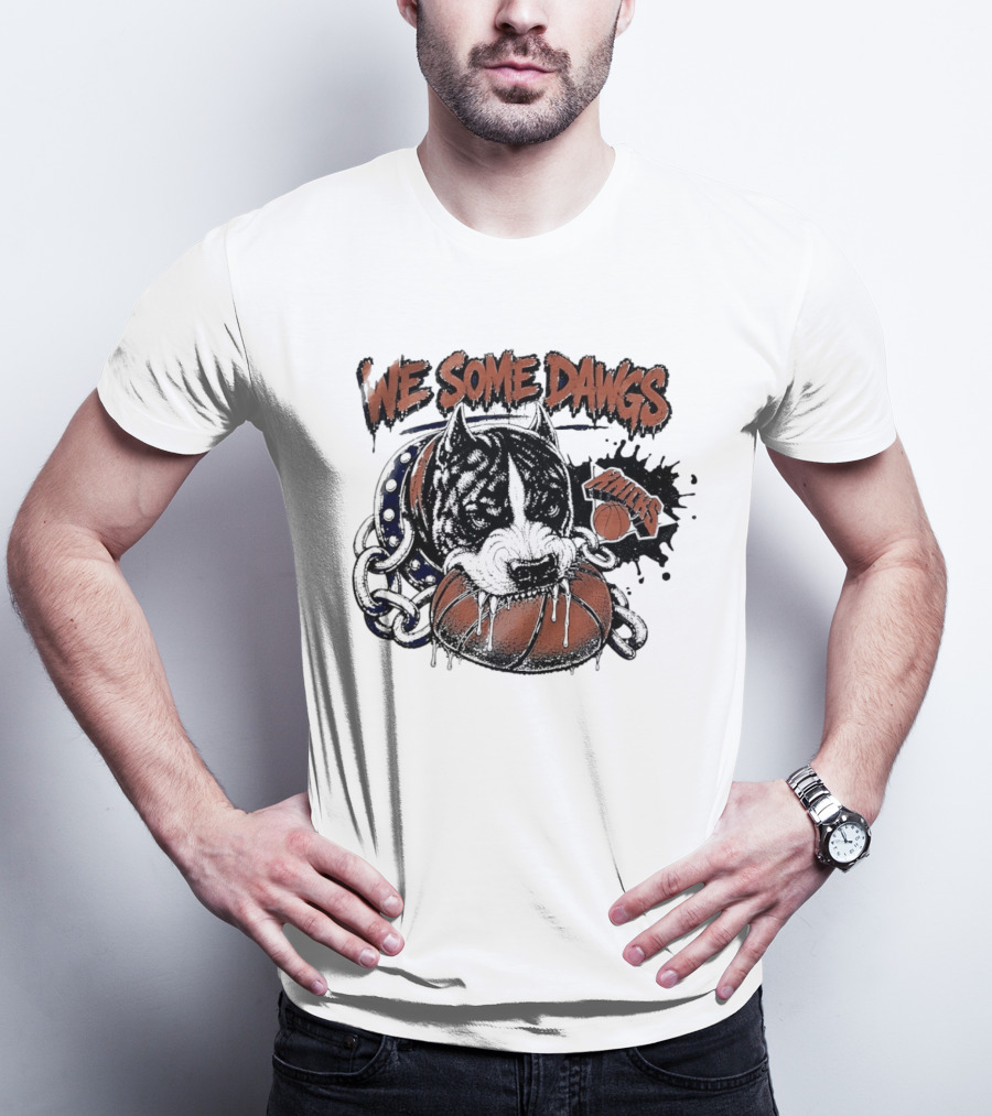 We Some Dawgs Knicks Basketball Pitbull Chain Dripping T-Shirt