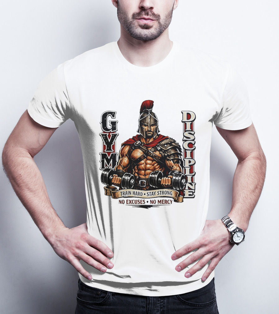 Gym Discipline Spartan Warrior Train Hard Stay Strong No Excuses No Mercy T-Shirt