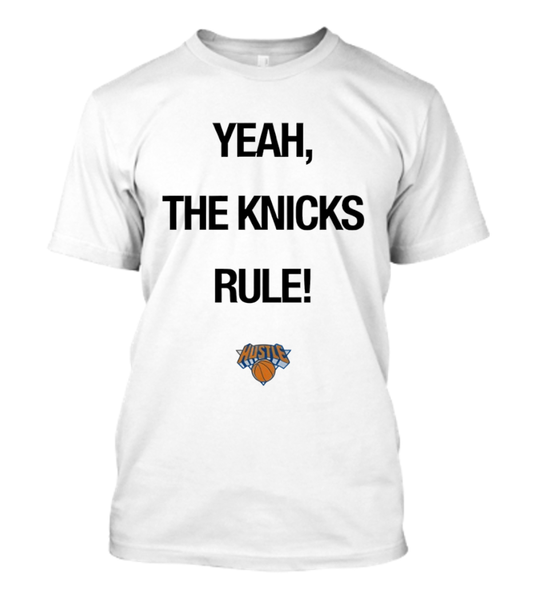 Yeah The Knicks Rule Hustle New York Knicks Basketball 2026 NBA T-Shirt