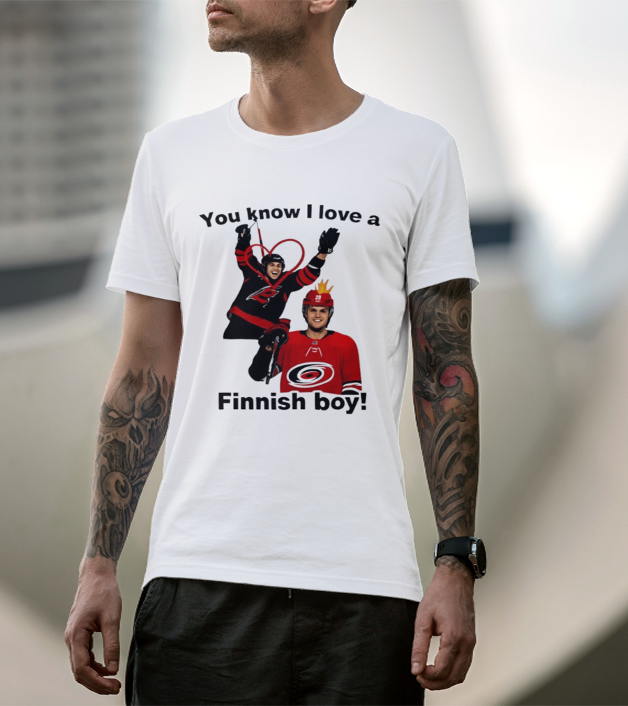 You Know I Love A Finnish Boy Carolina Hurricanes Celebration Fan Favorite T-Shirt
