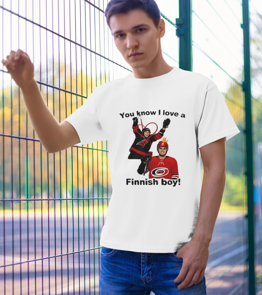 You Know I Love A Finnish Boy Carolina Hurricanes Celebration Fan Favorite T-Shirt