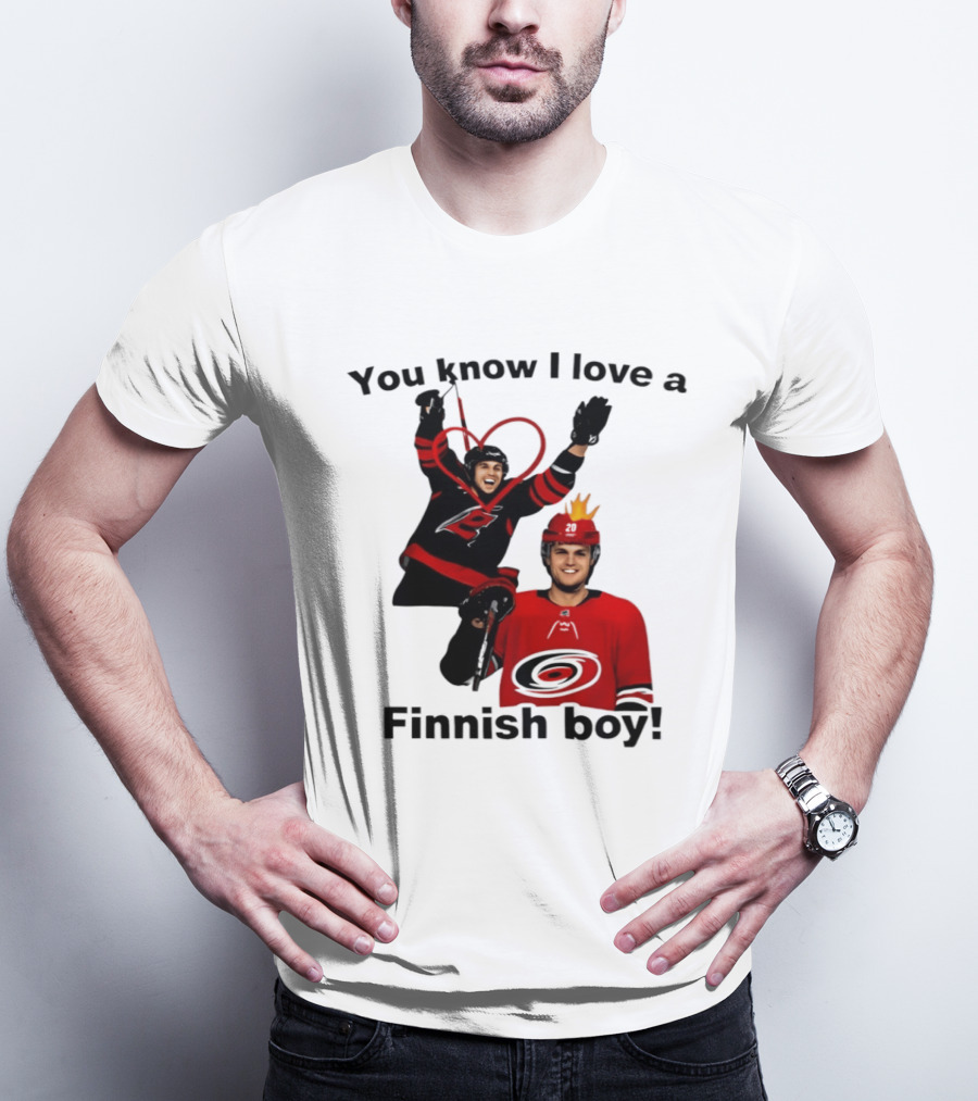 You Know I Love A Finnish Boy Carolina Hurricanes Celebration Fan Favorite T-Shirt