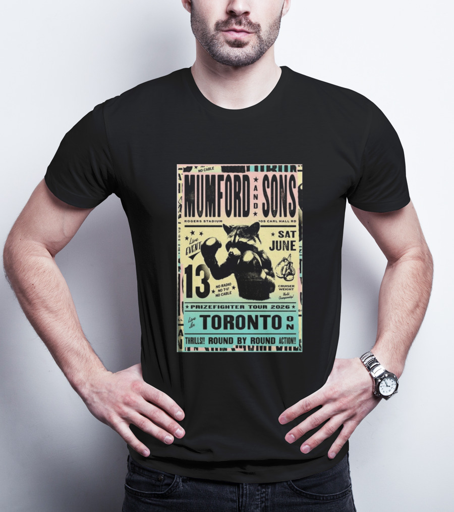 Mumford And Sons Prizefighter Tour 2026 Toronto June 13 Rogers Stadium T-Shirt