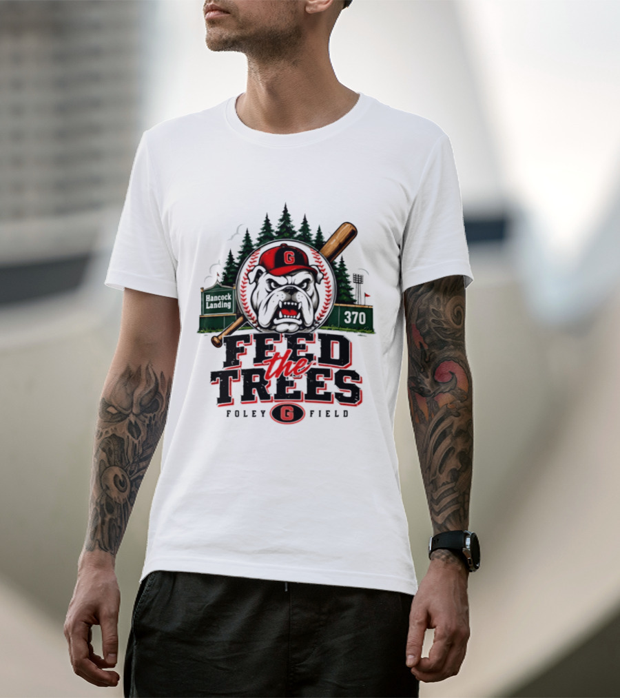 Georgia Bulldogs Feed The Trees Foley Field Hancock Landing 370 T-Shirt
