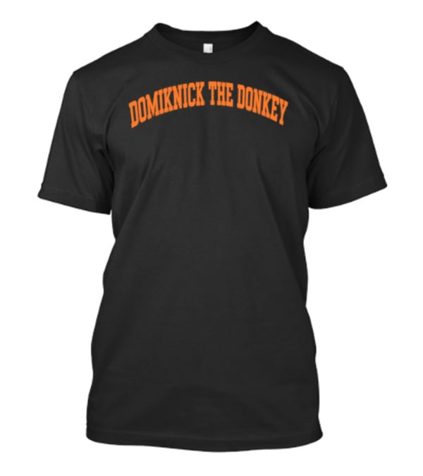 DomiKnick The Donkey New York Knicks Sports Fandom T-Shirt