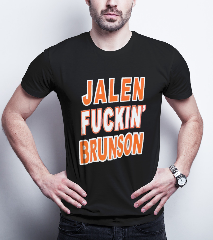 Jalen Fuckin' Brunson Knicks Basketball Fan T-Shirt