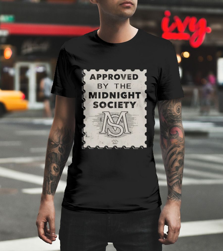 Approved By The Midnight Society Are You Afraid Of The Dark MS T-Shirt