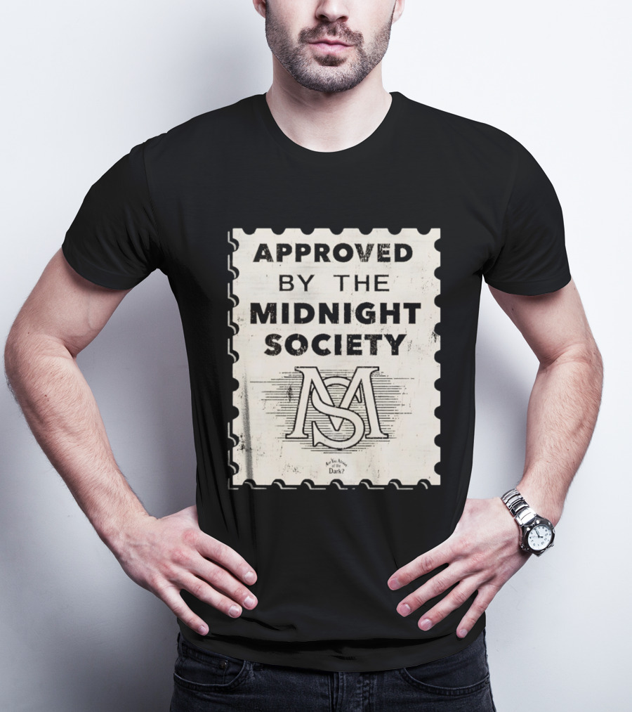 Approved By The Midnight Society Are You Afraid Of The Dark MS T-Shirt